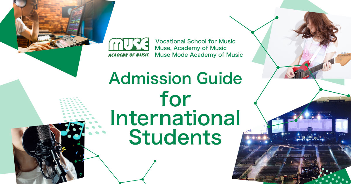 Admission Guide for International Students｜Vocational School for Music ...
